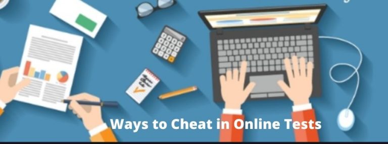 How to Cheat in Online Exams, Proctored Tests or Quizzes