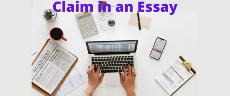 When to Write a Claim in an Essay: a Complete Stepwise Guide